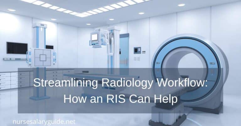Streamlining Radiology Workflow: How an RIS Can Help
