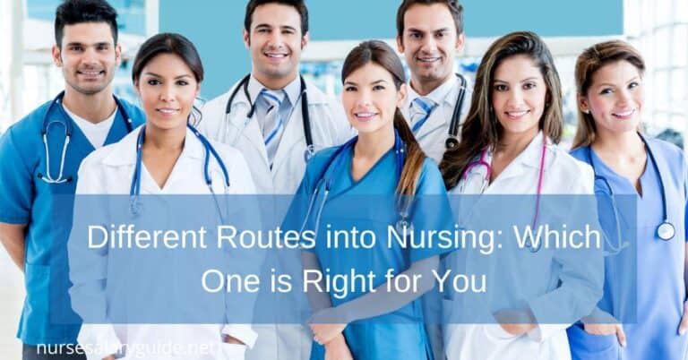 5 Different Routes into Nursing: Which One is Right for You and Your Goals?
