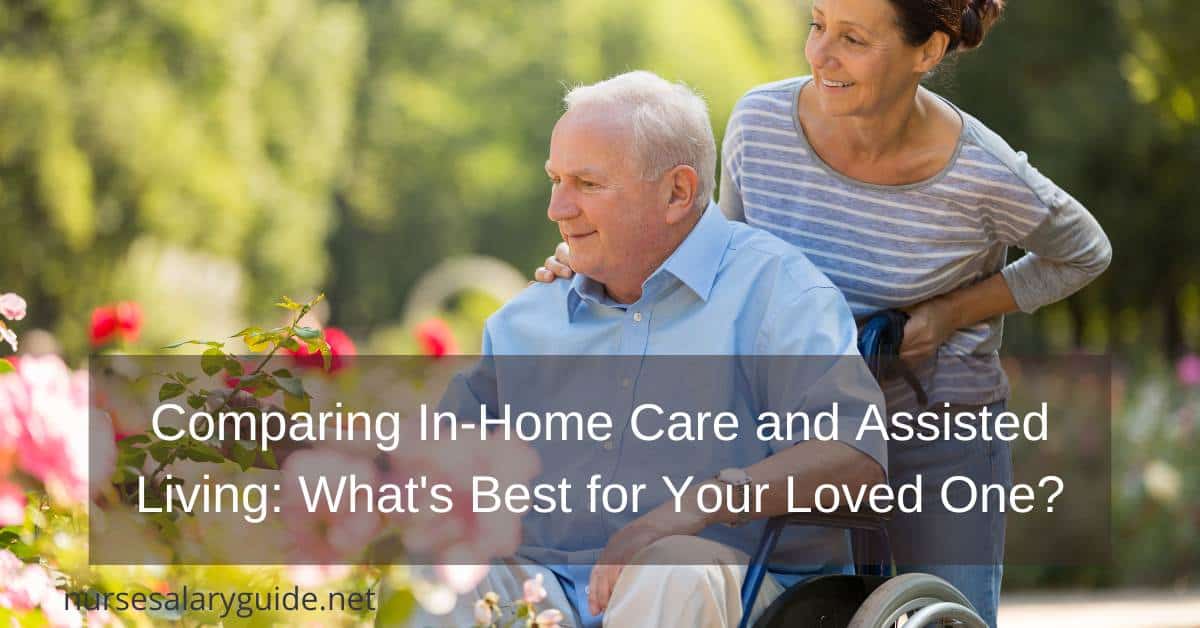 Comparing In-Home Care and Assisted Living: What's Best for Your Loved One?